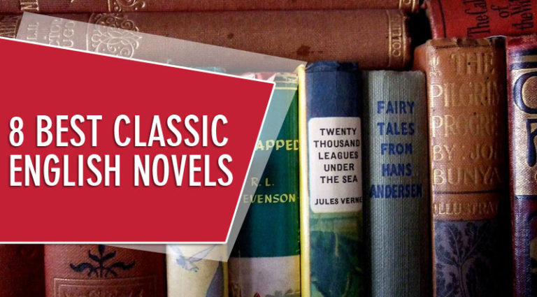 8 Best Classic English Novels | The Plays