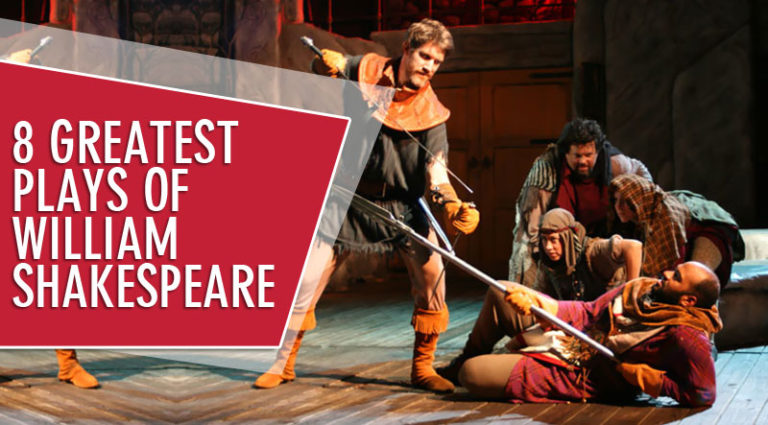8 Greatest Plays of William Shakespeare | The Plays 8 Greatest Plays of William Shakespeare | The Plays