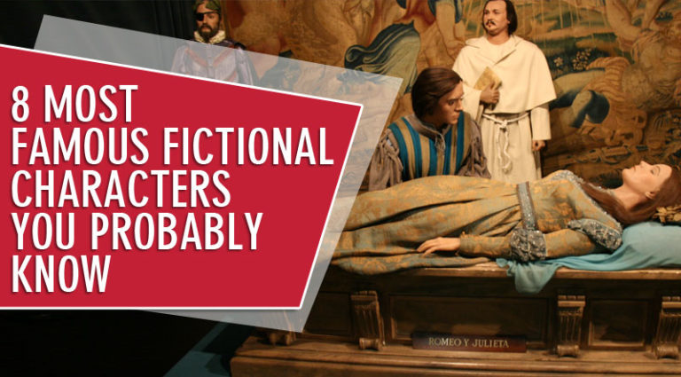 8 Most Famous Fictional Characters You Probably Know | The Plays